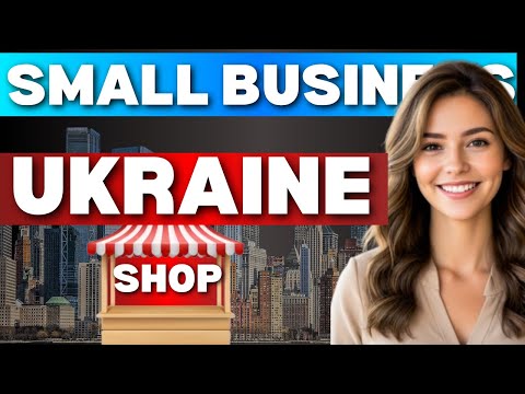 How to set up a small business, shop, or stall in Ukraine guide