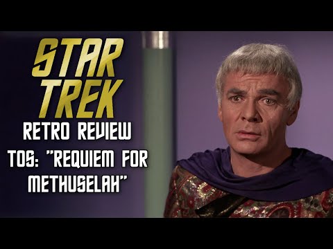 Star Trek Retro Review: "Requiem for Methuselah" (TOS) | All Ages
