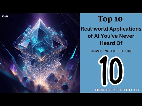 Top 10 Real world Applications of AI You've Never Heard Of