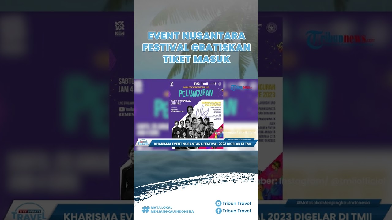 Gelar Kharisma Event Nusantara Festival 2023 di TMII Digelar oleh Menparekraf, Gratis Tiket ...