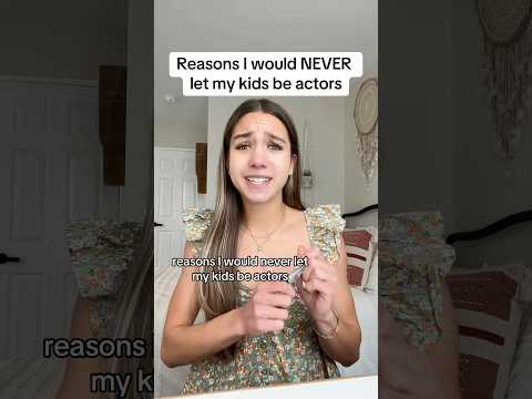I’m NEVER letting my future kids be actors!! 🎥🙅♀️ #hollywood #acting #storytime