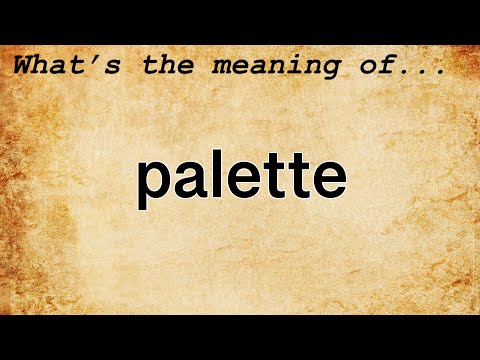 Palette Meaning : Definition of Palette