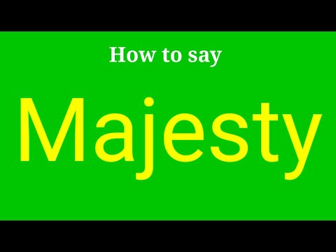 How to pronounce Majesty | Majesty pronunciation