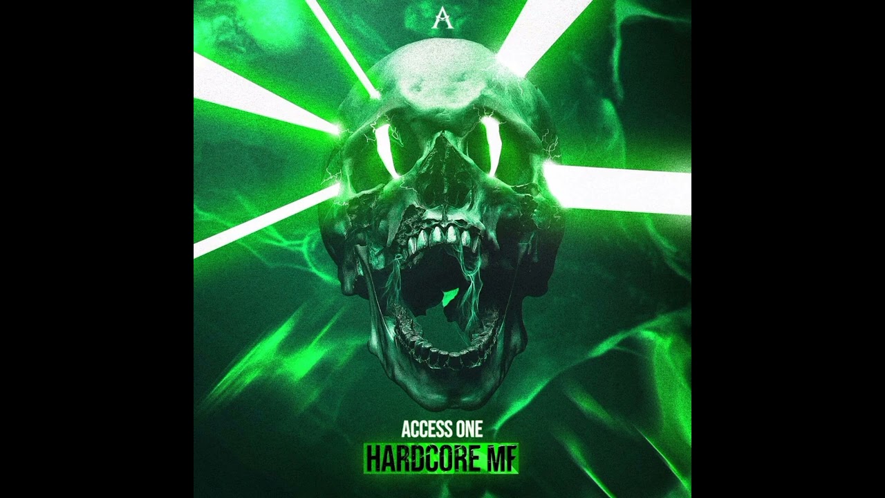 Access One - Hardcore MF (Original Mix)