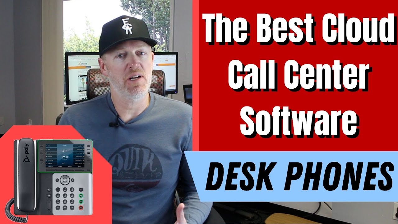 The Best Cloud Call Center Software Desk Phones