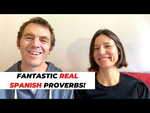Fantastic Spanish Proverbs to Sound Great at Spanish!