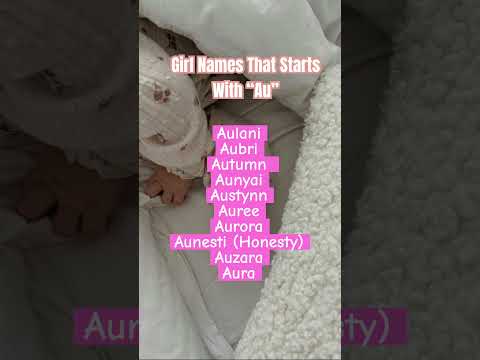 Girl Names That Starts With “Au #fyp #shorts #babynames #girlnames #babygirl #itsagirl #baby #viral