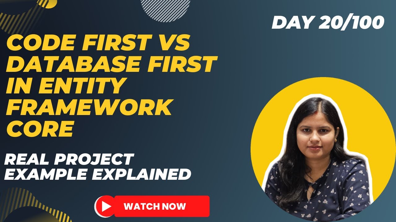 Day 20\100| Code First vs Database First in Entity Framework Core | Real Project Example Explained