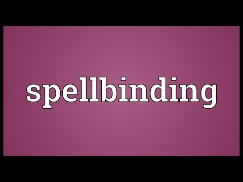 Spellbinding Meaning