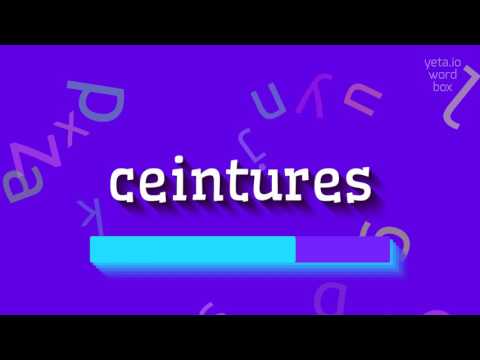 How to say "ceintures"! (High Quality Voices)