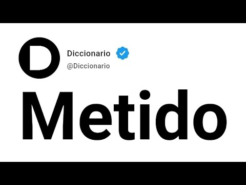 Metido Significado En Español