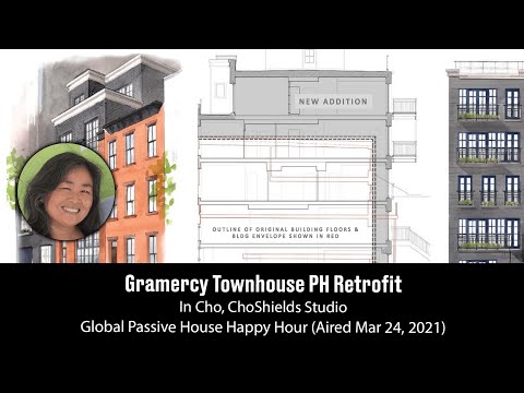Passive House Accelerator—Gramercy Townhouse PH Retrofit
