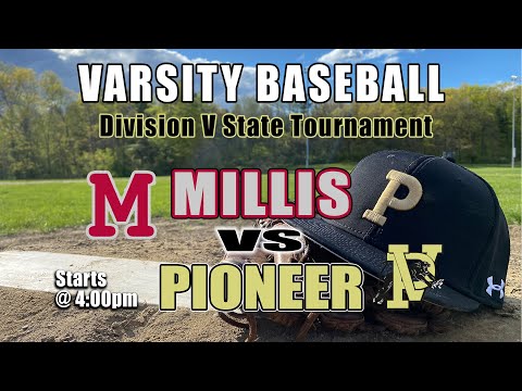 Varsity Baseball, MIAA Div 5 State Tournament: Millis vs Pioneer – June ...