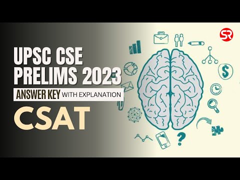 UPSC CSE Prelims CSAT 2023 Paper Analysis Video Lecture