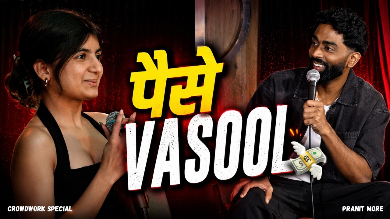 Paise Vasool | Pranit More | Marathi Stand-Up Comedy | Crowd Work Special