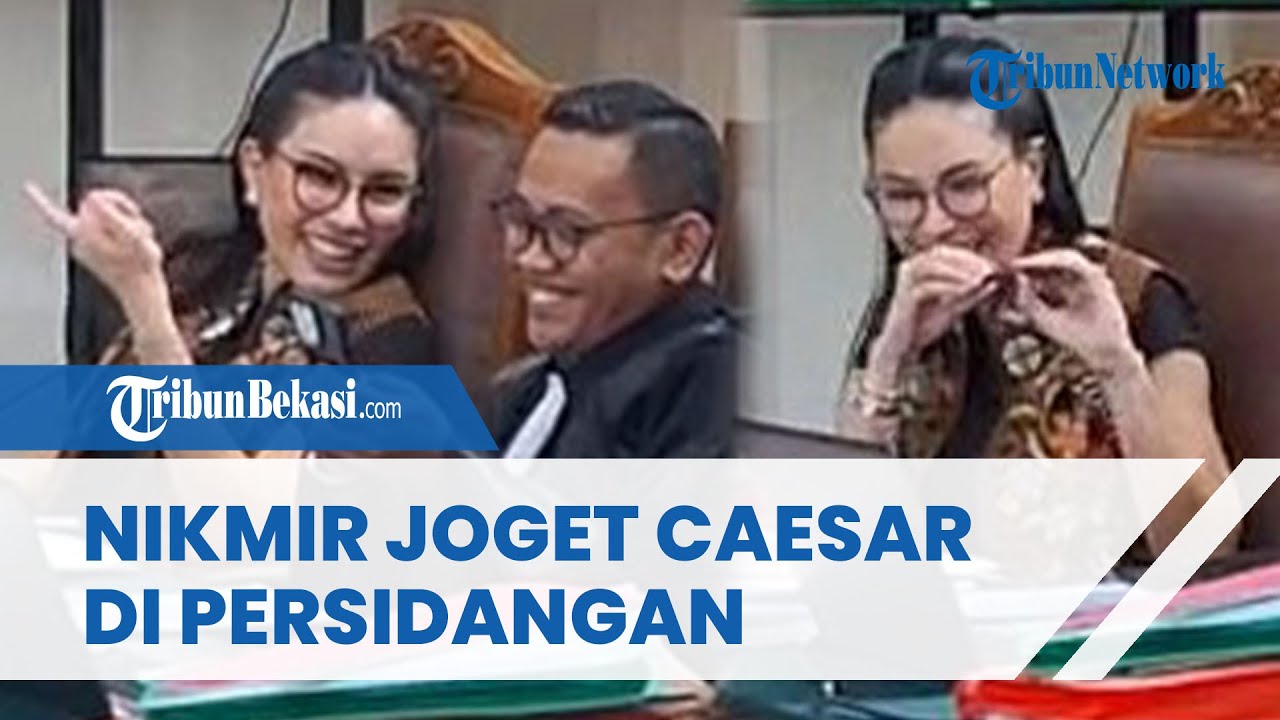 Ketawa Ketiwi Jalani Sidang, Nikita Mirzani Malah Joget Caesar saat ...