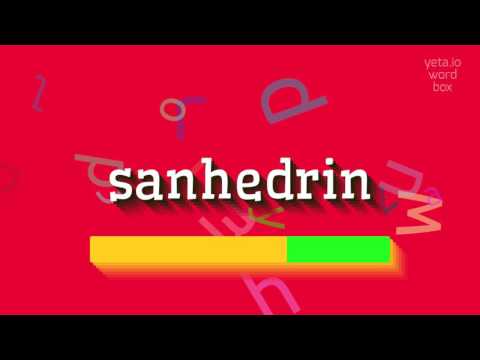How to say "sanhedrin"! (High Quality Voices)