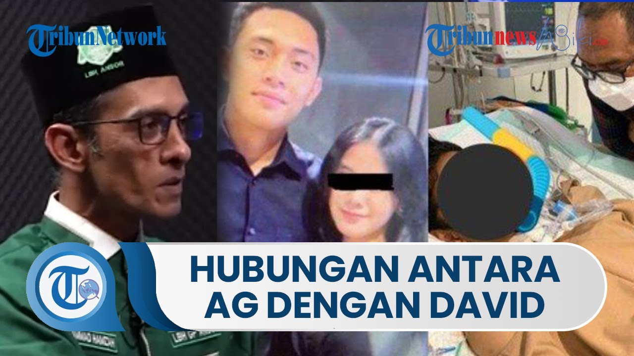 Terungkap Hubungan Sebenarnya AG dengan David di Masa Lalu, hingga ...