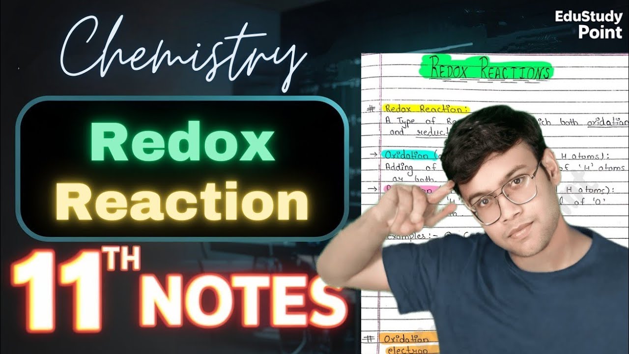 Redox reaction🔥|CLASS 11 Chemistry | Complete handwritten notes | NCERT Covered @Edustudy_point