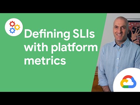 Defining SLIs with platform metrics