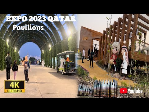 EXPO 2023 | International Pavilions #qatar #4k #expo2023