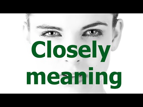 Closely Meaning In Urdu | Study English online in Urdu | English to Hindi words for beginners