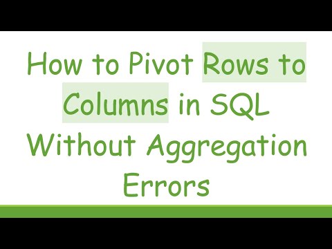 How to Pivot Rows to Columns in SQL Without Aggregation Errors