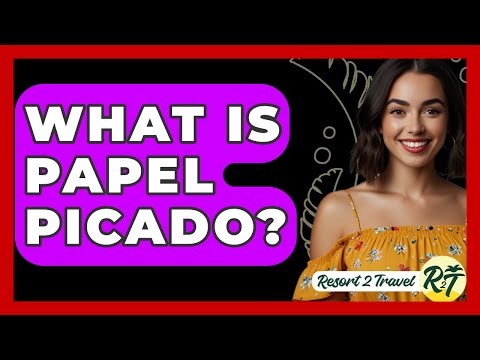 What Is Papel Picado? - Resort 2 Travel