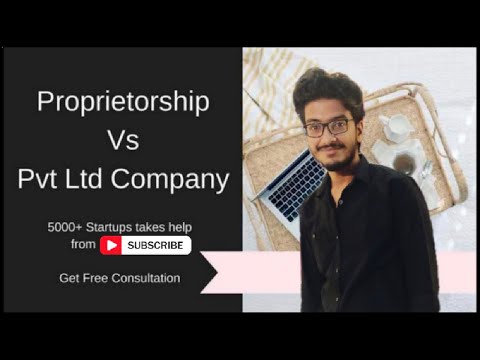 pvt ltd company vs Proprietorship which one is better #finance