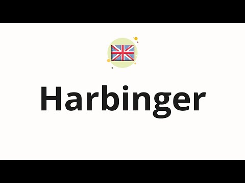 How to pronounce Harbinger