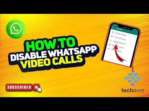 How to Disable WhatsApp Video Calls 2025