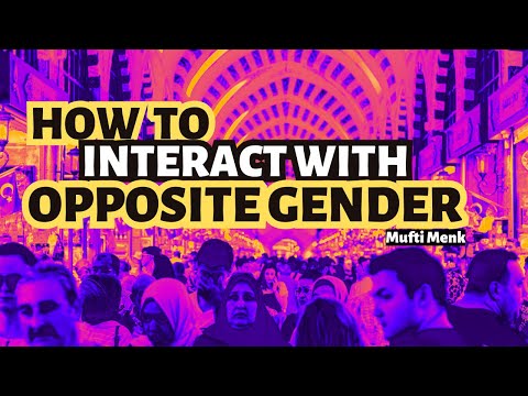 How to interact with Opposite Gender | AR Valued