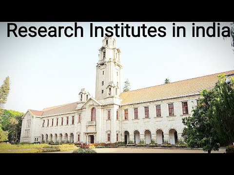 Top 10 Research Institutes in India
