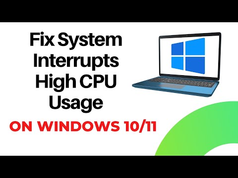 Fix System Interrupts High CPU Usage on Windows 10/11 | System Interrupts FIX [Solution]