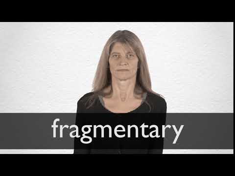 FRAGMENTARY definition and meaning | Collins English Dictionary