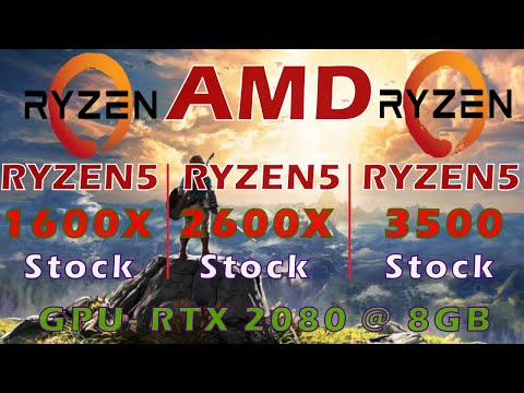 Ryzen5 1600X vs Ryzen5 2600X vs Ryzen5 3500 | Gaming Benchmark|
