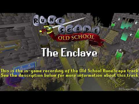 Old School RuneScape Soundtrack: The Enclave