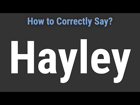 How to Pronounce Name Hayley (Correctly!)