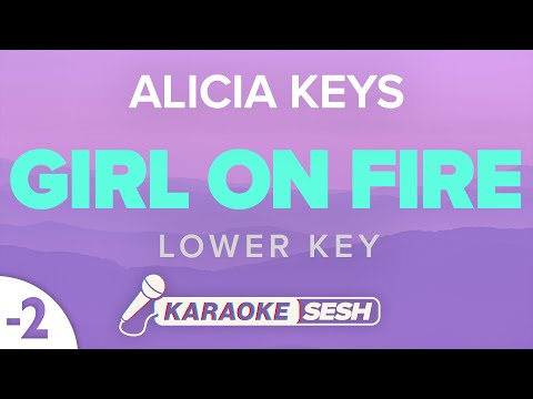 Alicia Keys - Girl On Fire (Lower Key) Karaoke