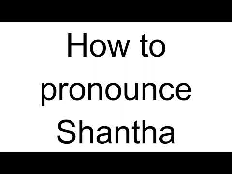 How to Pronounce Shantha (Hindi)