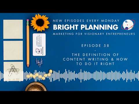 The Definition Of Content Writing & How To Do It Right [Episode 58]