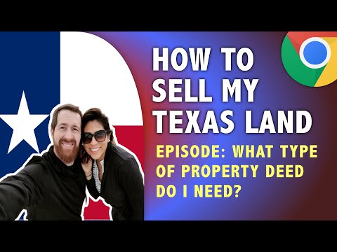 Sell My Land in Texas - Warranty Deed or Quit Claim?