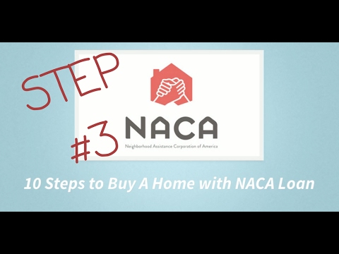 STEP 3: 10 Steps to Buy A Home With An NACA LOAN