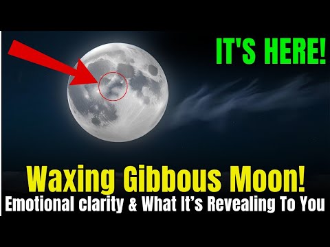 Why Waxing Gibbous Moon Is A Spiritual Checkpoint? Emotional clarity & What It’s Revealing To You