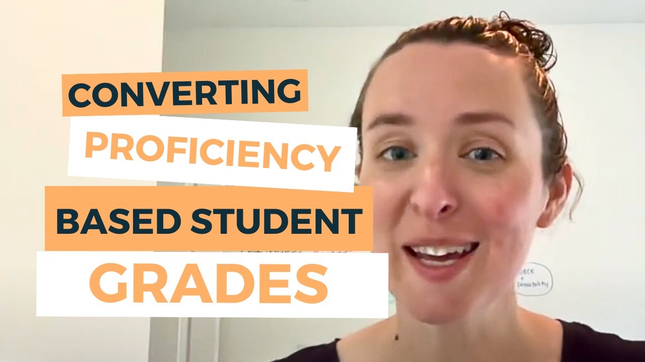 Converting Proficiency-Based Grades To Competency