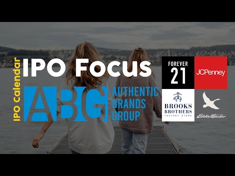 Authentic Brands Group (AUTH) | IPO Focus - Brand Licensing Conglomerate
