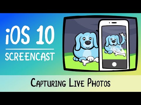 Learn iOS 10 Capturing Live Photos raywenderlich com - Mind Luster