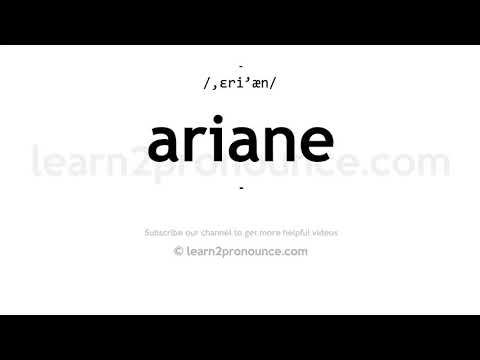 How to pronounce Ariane | English pronunciation