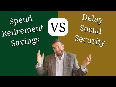 Should You Spend Your Retirement Savings to Delay Social Security?