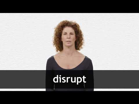 DISRUPT definition and meaning | Collins English Dictionary